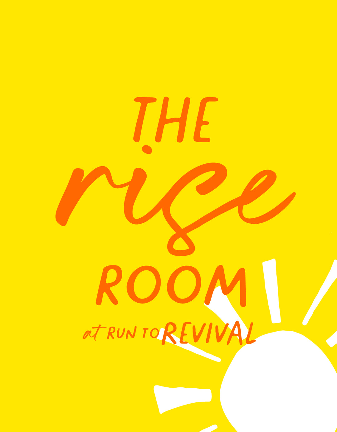 The Rise Room – Run to Revival